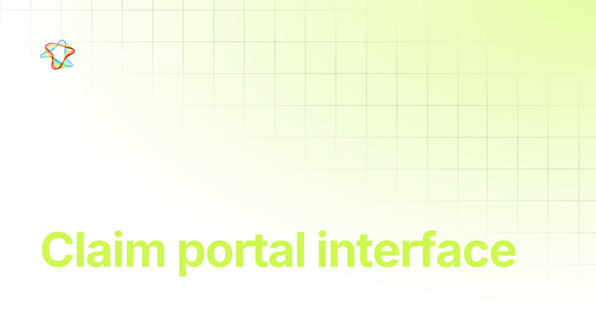 Claim portal interface | CrossCurve MetaLayer