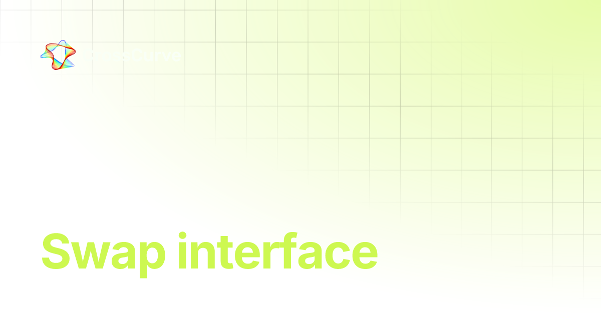 Swap interface | CrossCurve MetaLayer