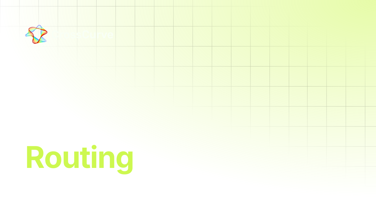 Routing | CrossCurve MetaLayer